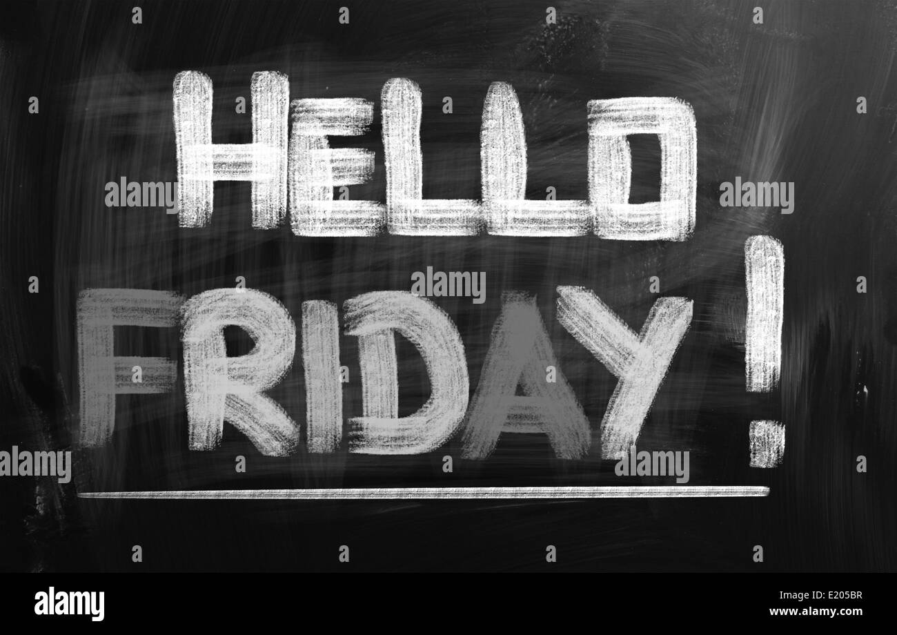 Hello Friday Concept Stock Photo - Alamy