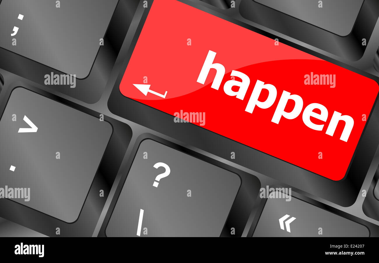 happen word on computer pc keyboard key Stock Photo - Alamy