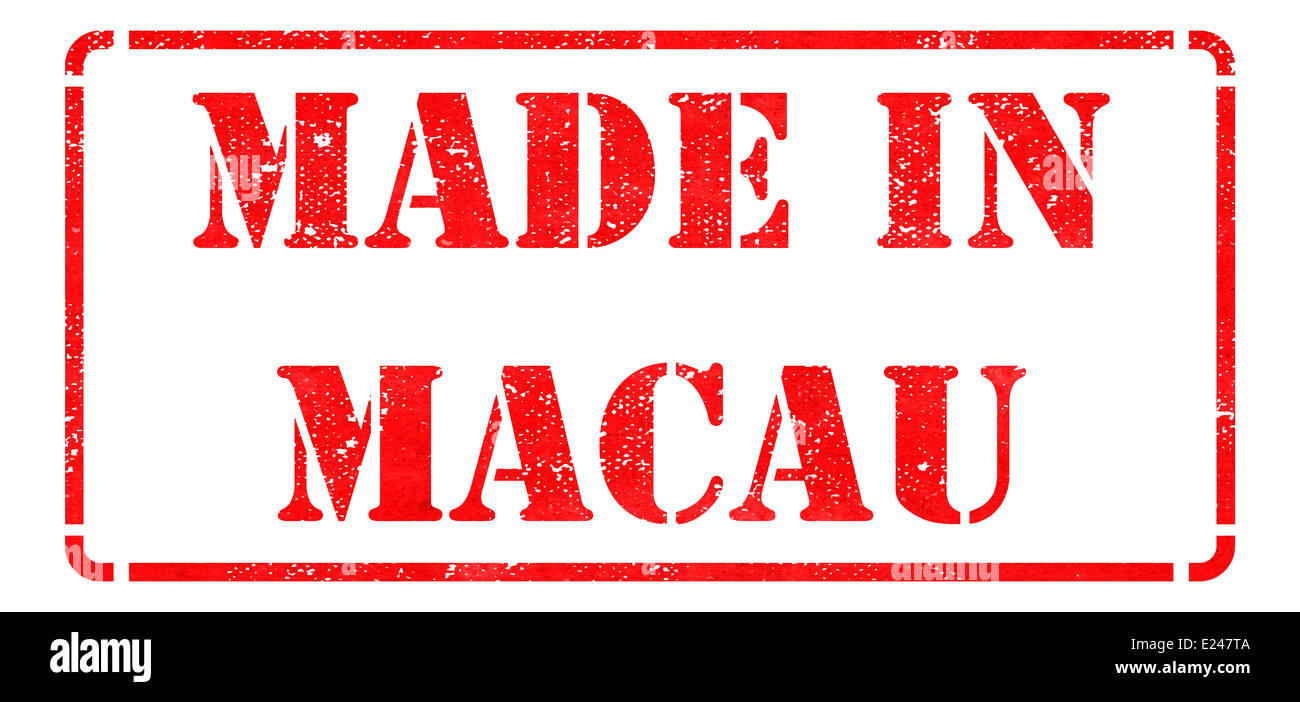 Made in Macau - inscription on Red Rubber Stamp Stock Photo - Alamy