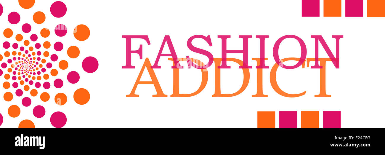 Fashion Addict Banner Circles Stock Photo - Alamy