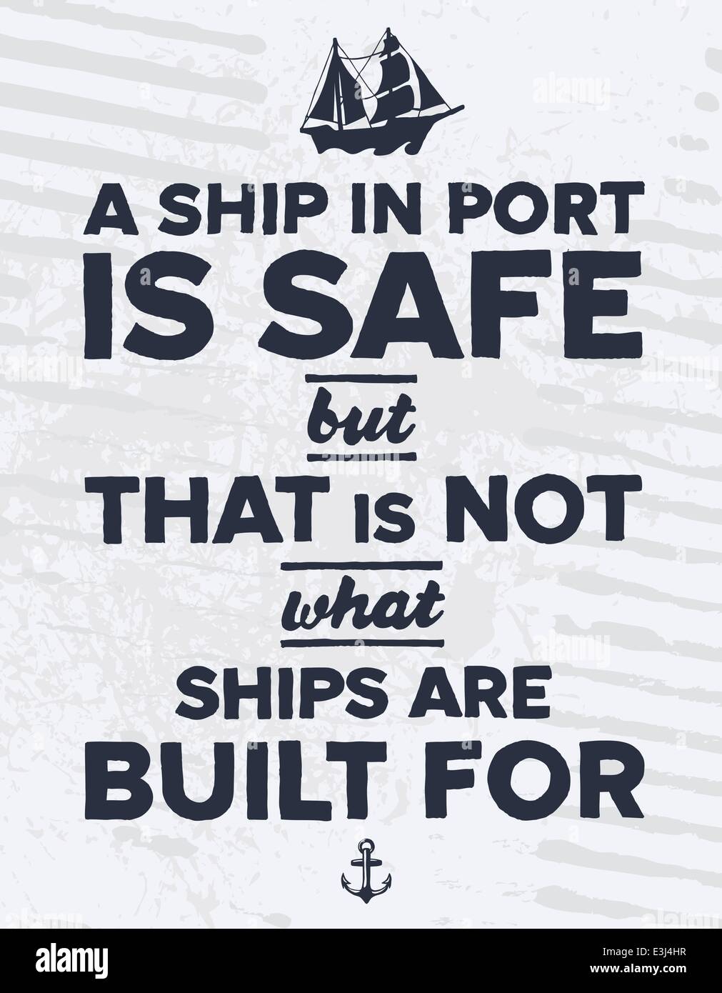 Vintage style nautical text and ship inspirational design Stock Vector ...