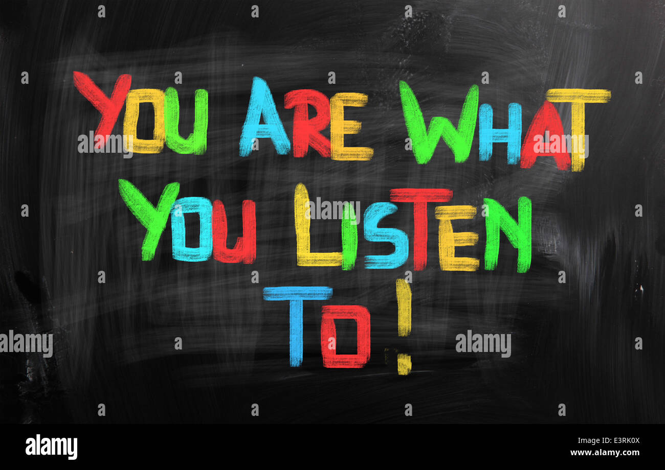 You Are What You Listen To Concept Stock Photo - Alamy