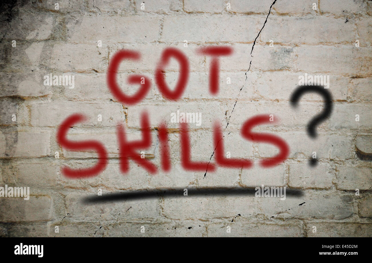Got Skills Concept Stock Photo - Alamy