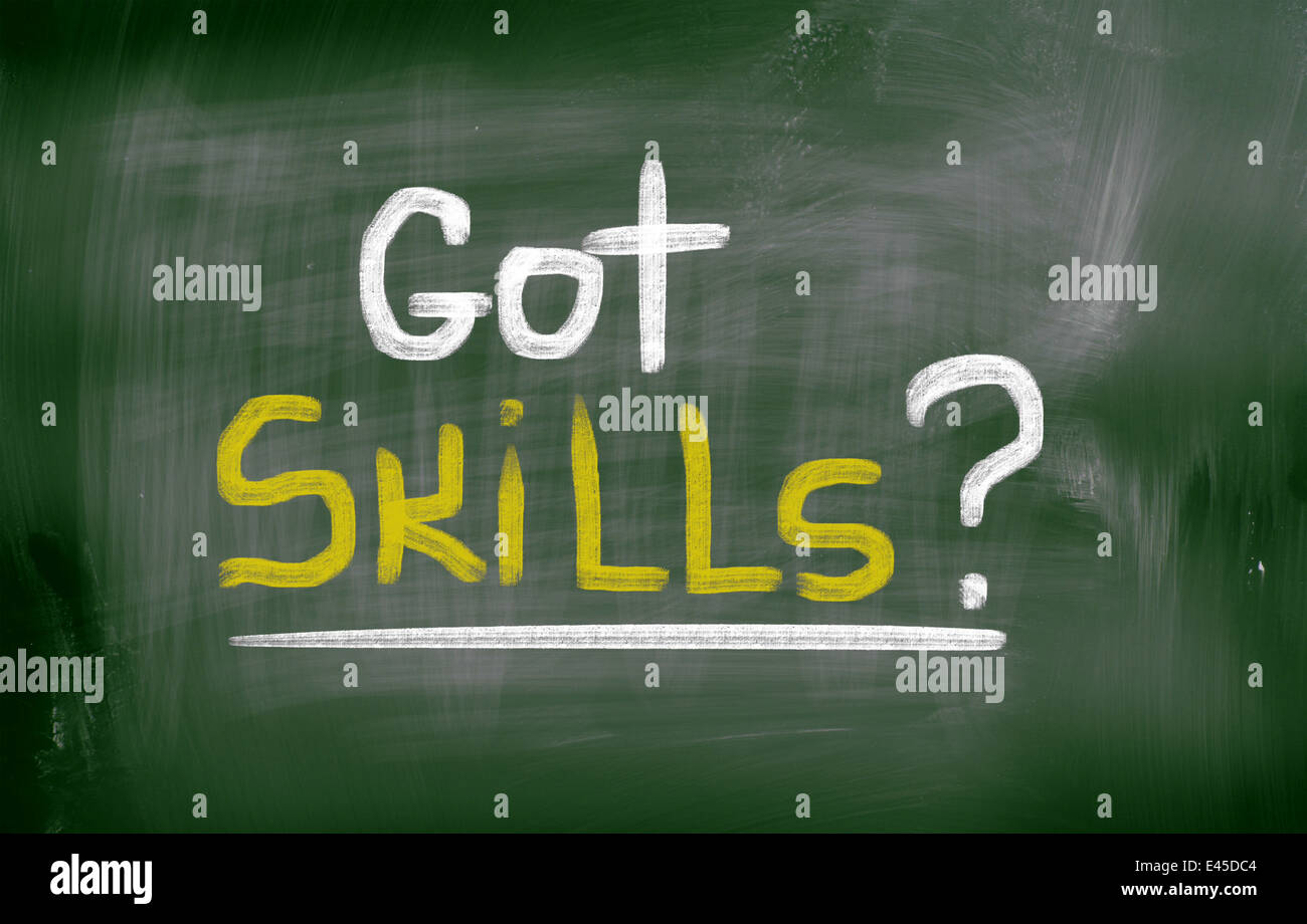 Got Skills Concept Stock Photo - Alamy