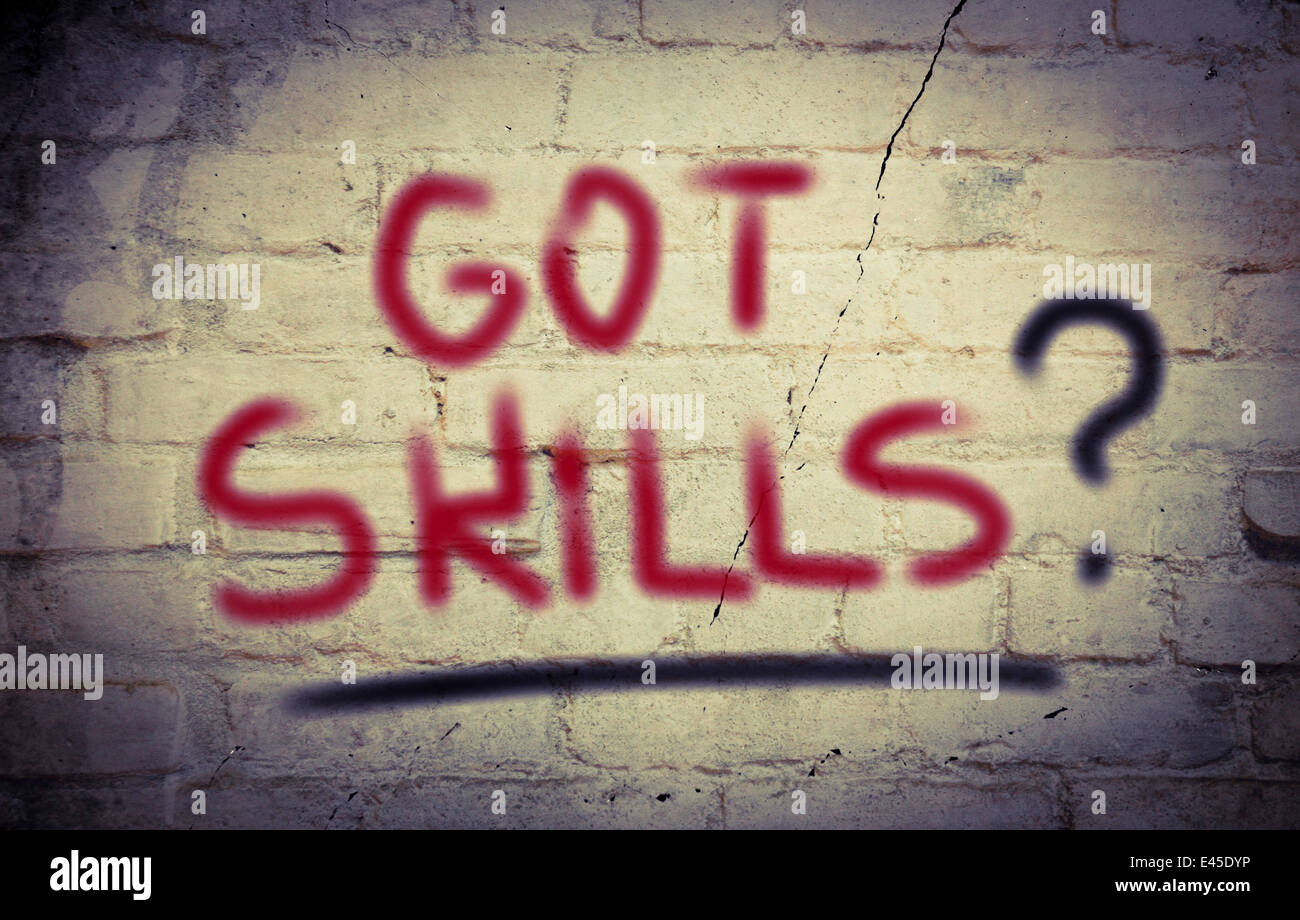 Got Skills Concept Stock Photo - Alamy