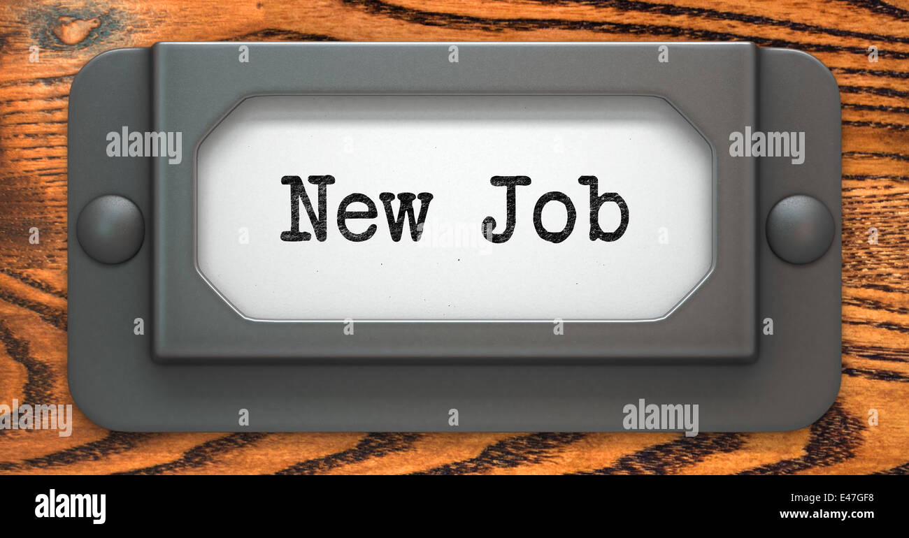 New Job - Concept on Label Holder Stock Photo - Alamy