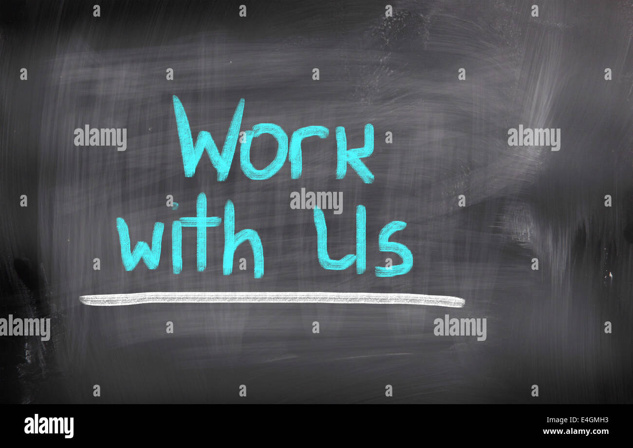 Work With Us Concept Stock Photo - Alamy