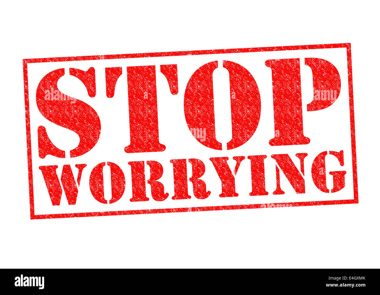STOP WORRYING Rubber Stamp over a white background Stock Photo - Alamy