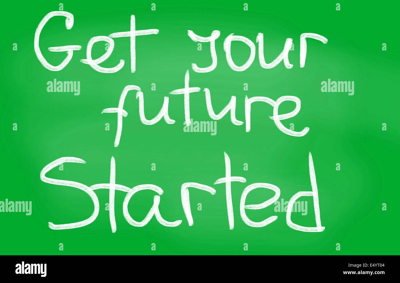 get your future started Stock Photo - Alamy