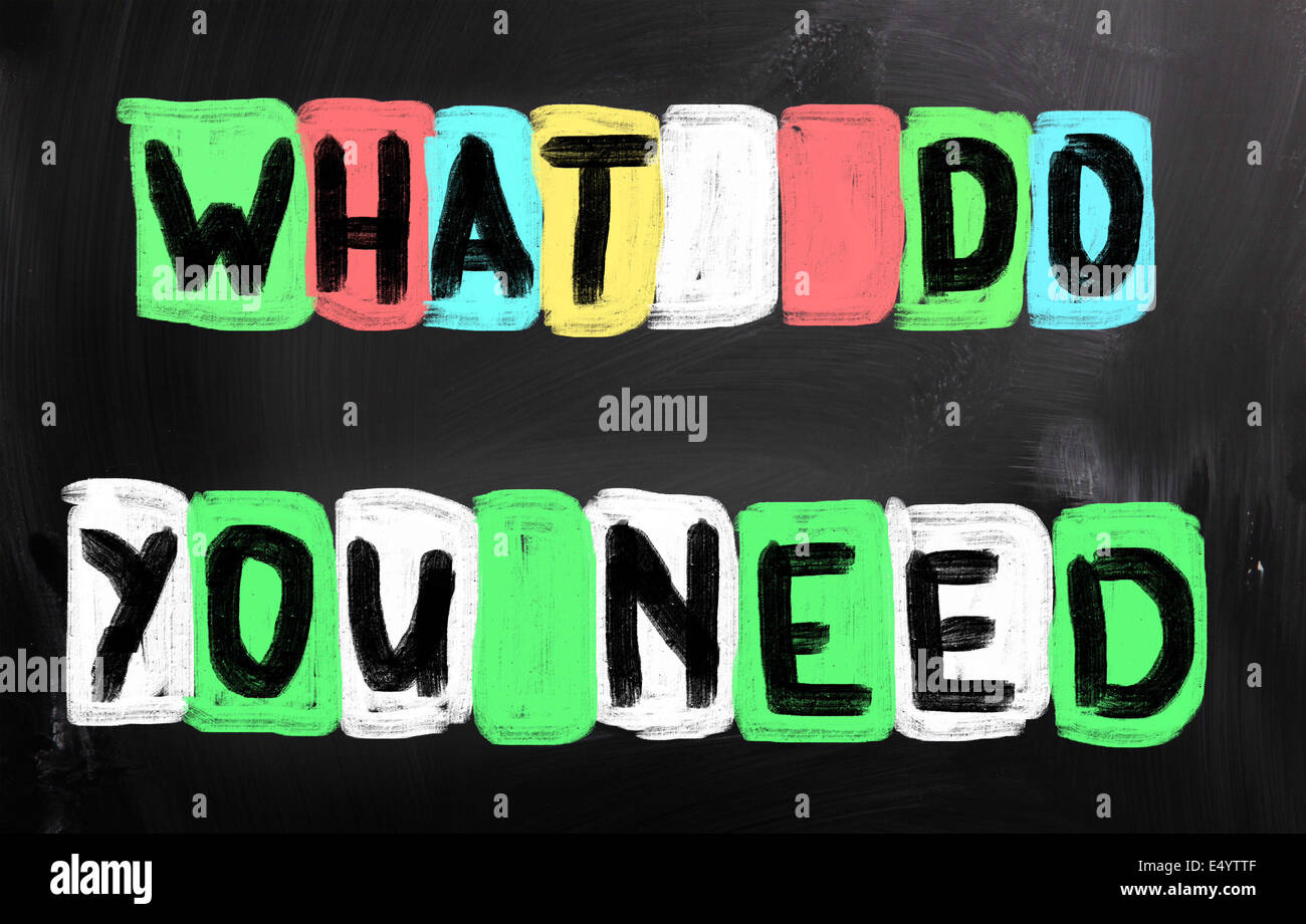 What Do You Need Stock Photo - Alamy