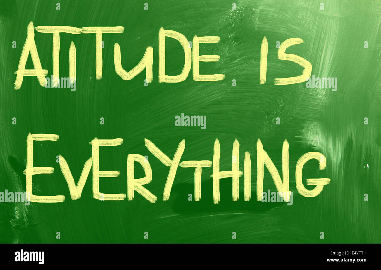 Attitude is Everything Stock Photo - Alamy