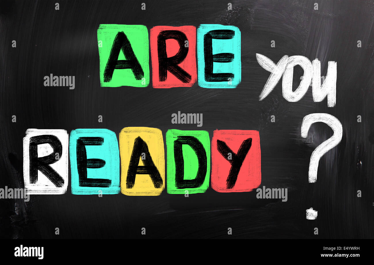 Are You Ready Concept Stock Photo - Alamy