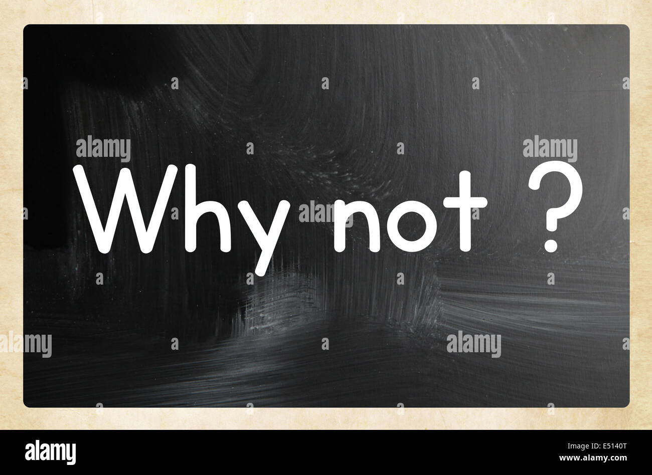 why not Stock Photo - Alamy