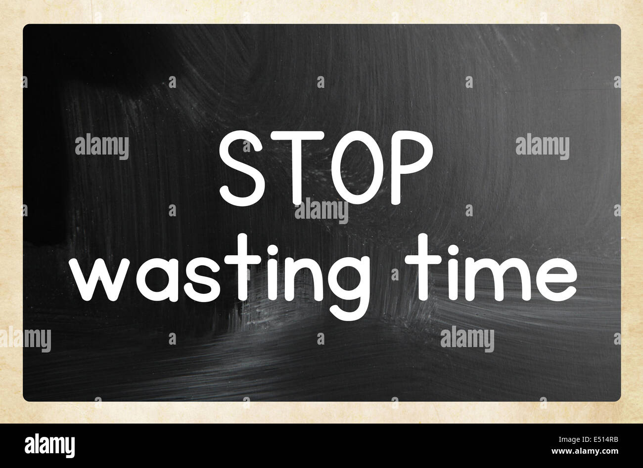 Stop wasting time hi-res stock photography and images - Alamy