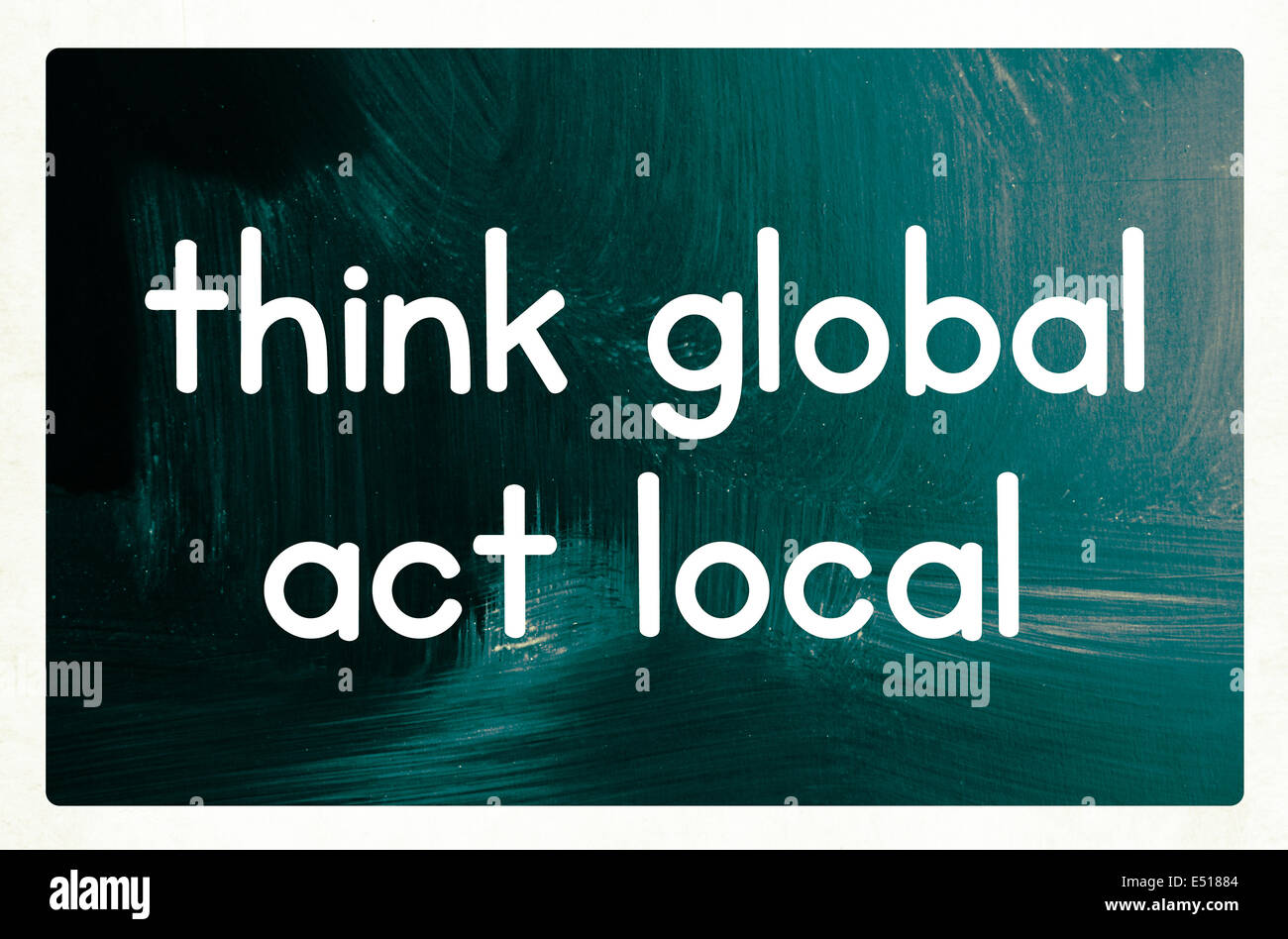 think global act local concept Stock Photo - Alamy