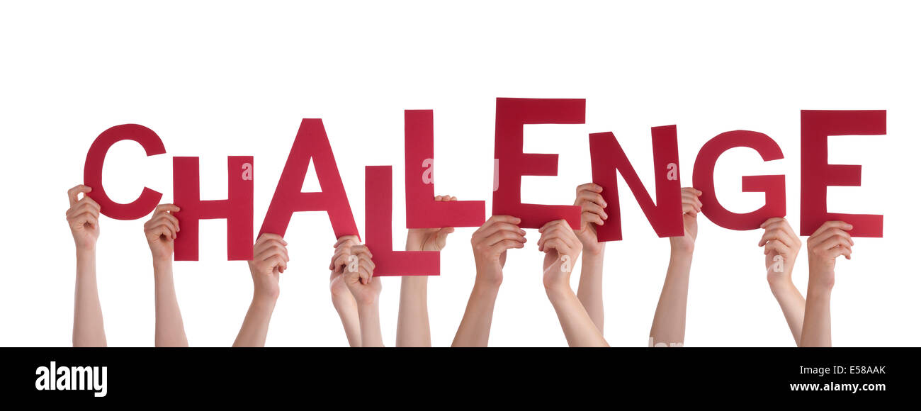 Many Hands Holding the Red Word Challenge, Isolated Stock Photo - Alamy