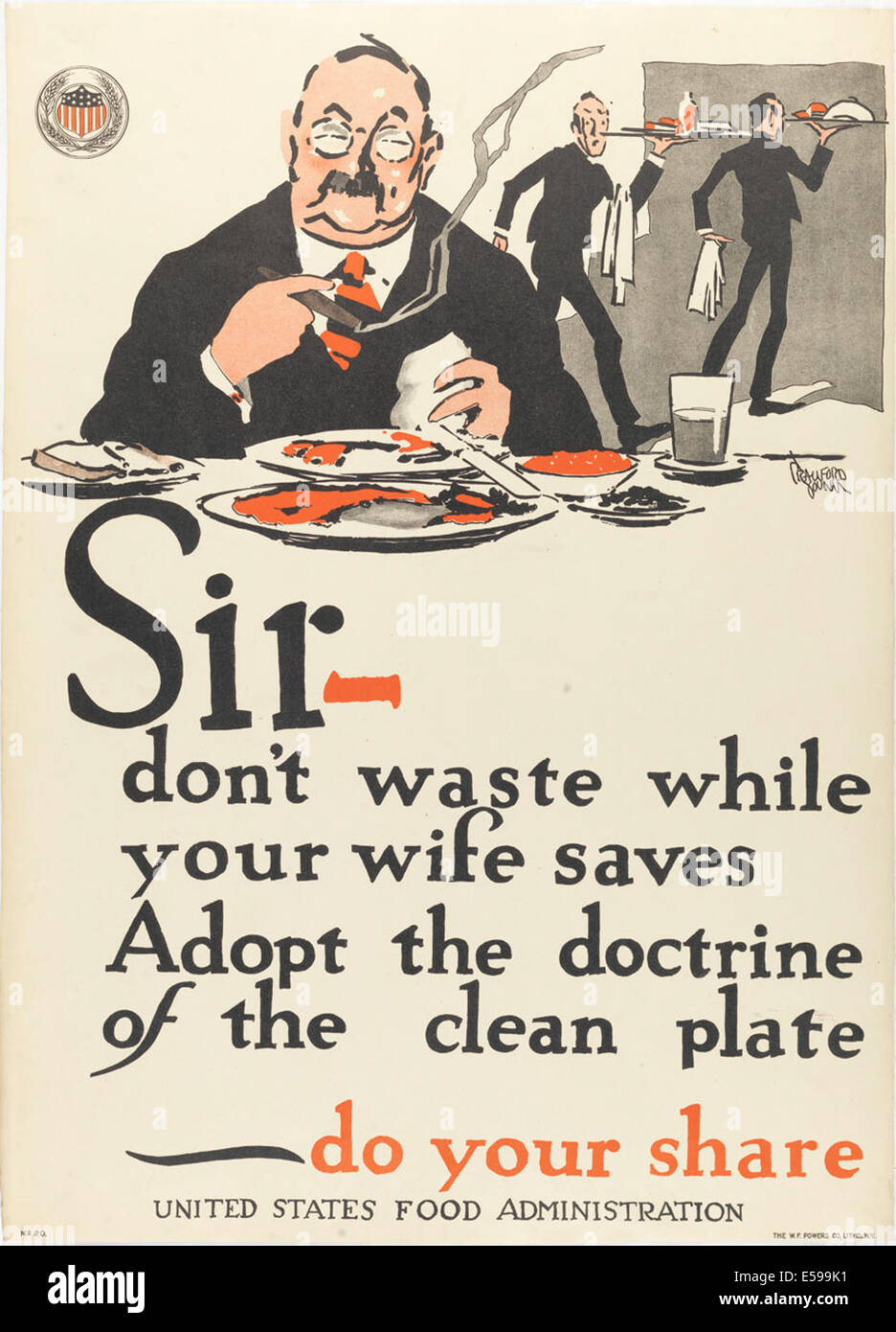 A World War I poster urging food conservation, featuring a slogan ...