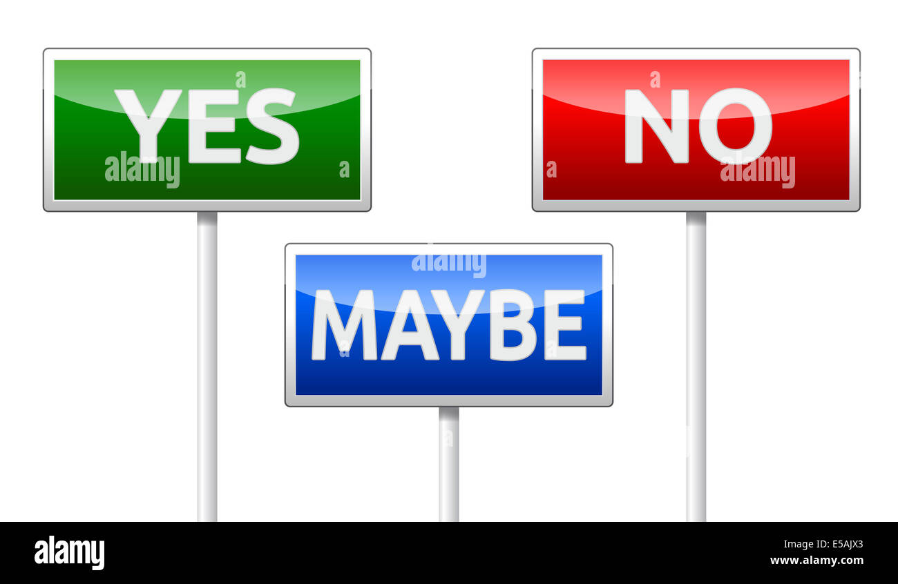 Yes, No, Maybe - three colorful traffic sign isolated on white ...
