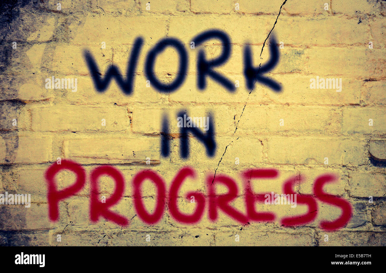 Work In Progress Concept Stock Photo - Alamy
