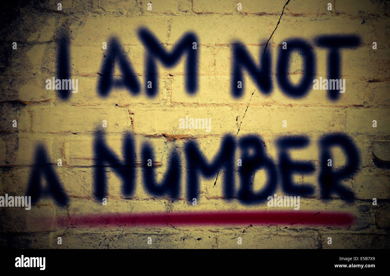 I Am Not A Number Concept Stock Photo - Alamy