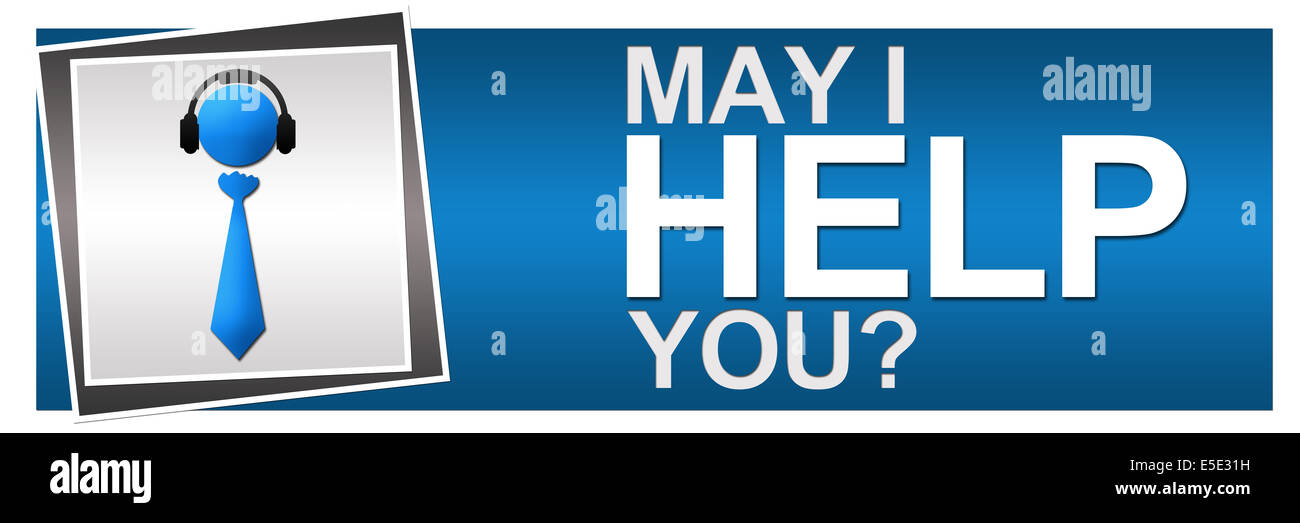 May I Help You Banner Stock Photo - Alamy