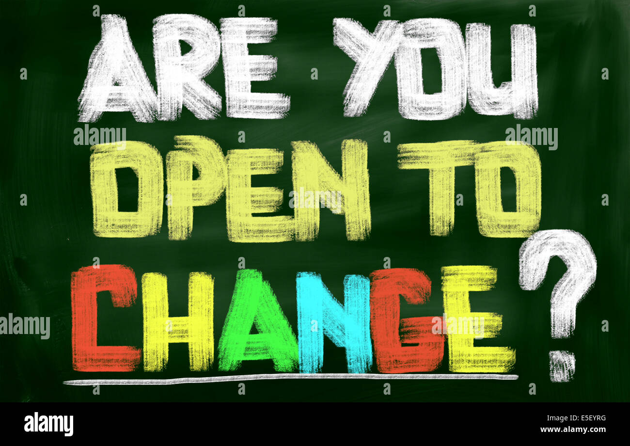 Are You Open To Change Concept Stock Photo - Alamy