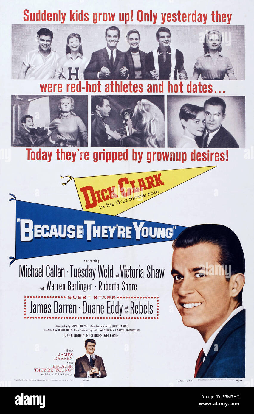 BECAUSE THEY'RE YOUNG, US poster, top from left: Warren Berlinger ...