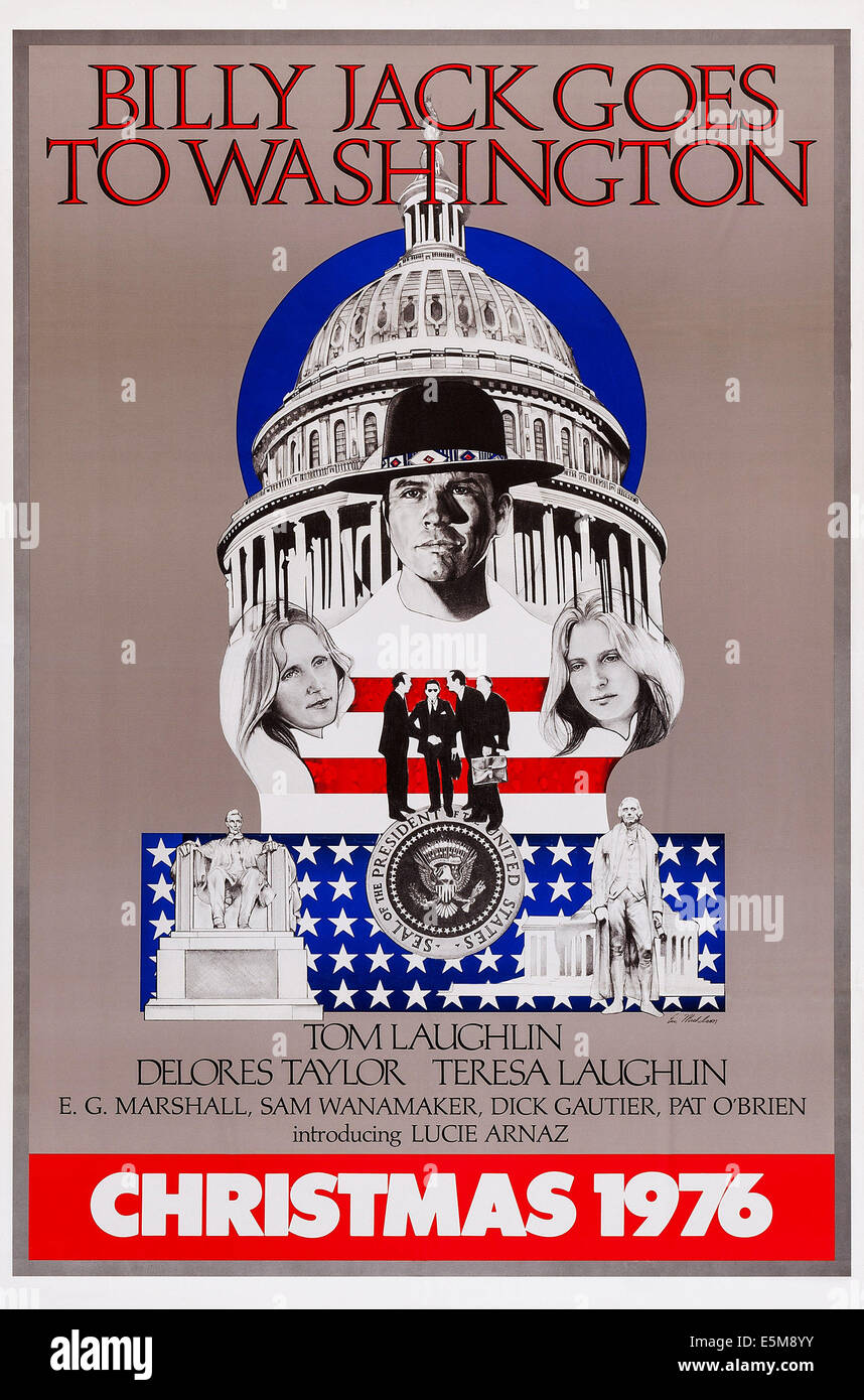 BILLY JACK GOES TO WASHINGTON, clockwise from top: Tom Laughlin, Teresa ...