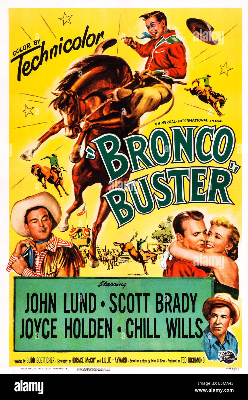 BRONCO BUSTER, US poster art from left, Scott Brady, John Lund, Joyce ...