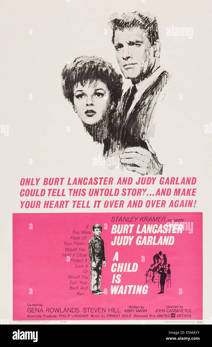 A CHILD IS WAITING, top l-r: Judy Garland, Burt Lancaster, bottom ...