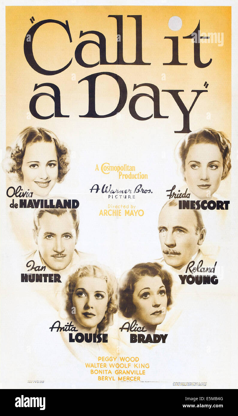 CALL IT A DAY, from left on US poster art: Olivia De Havilland, Ian ...