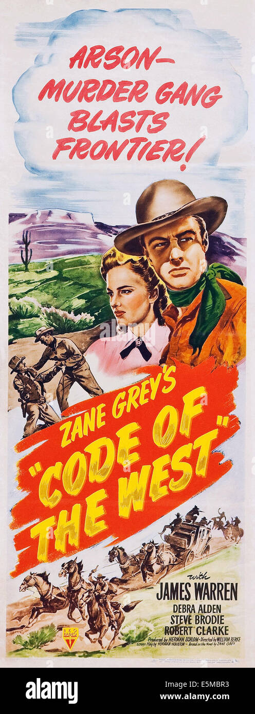 CODE OF THE WEST, US poster art, from left: Debra Alden, James Warren ...
