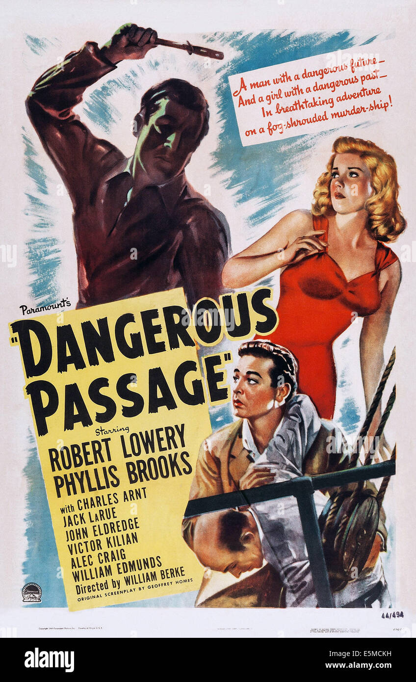 DANGEROUS PASSAGE, US poster art, bottom to top: Charles Arnt, Robert ...