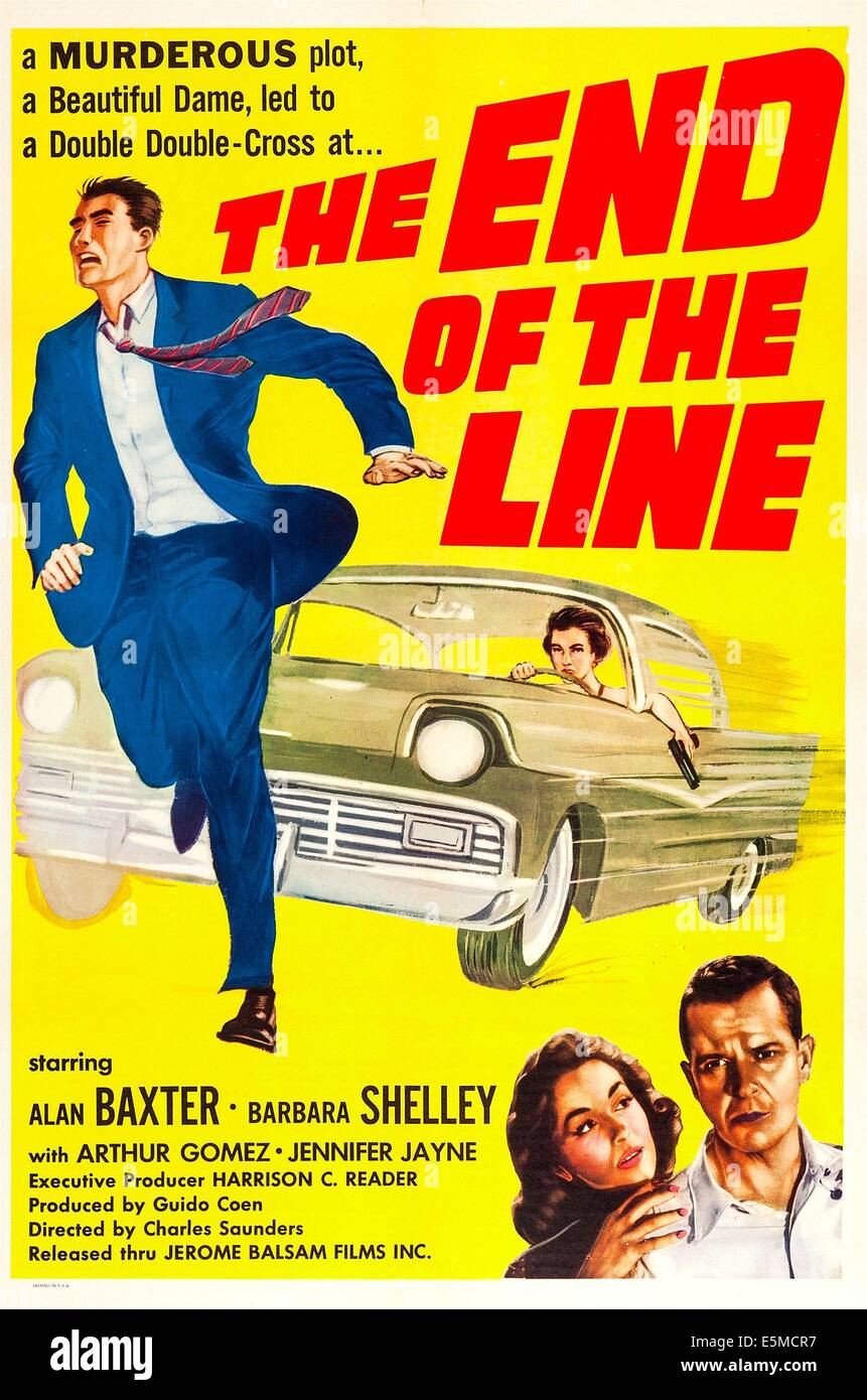 END OF THE LINE, US poster, bottom from left: Barbara Shelley, Alan ...