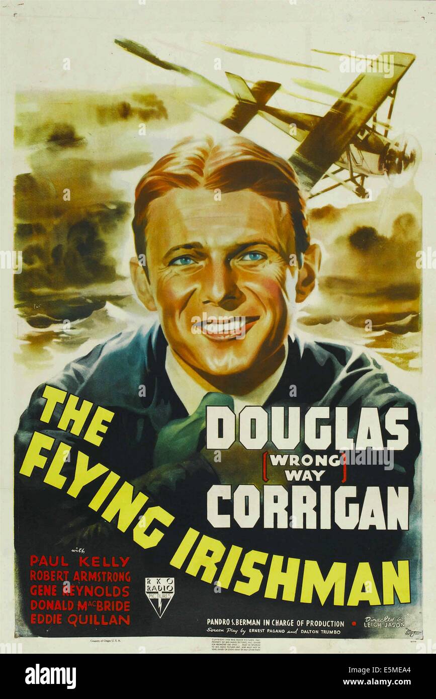 THE FLYING IRISHMAN, Douglas Corrigan, 1939 Stock Photo - Alamy