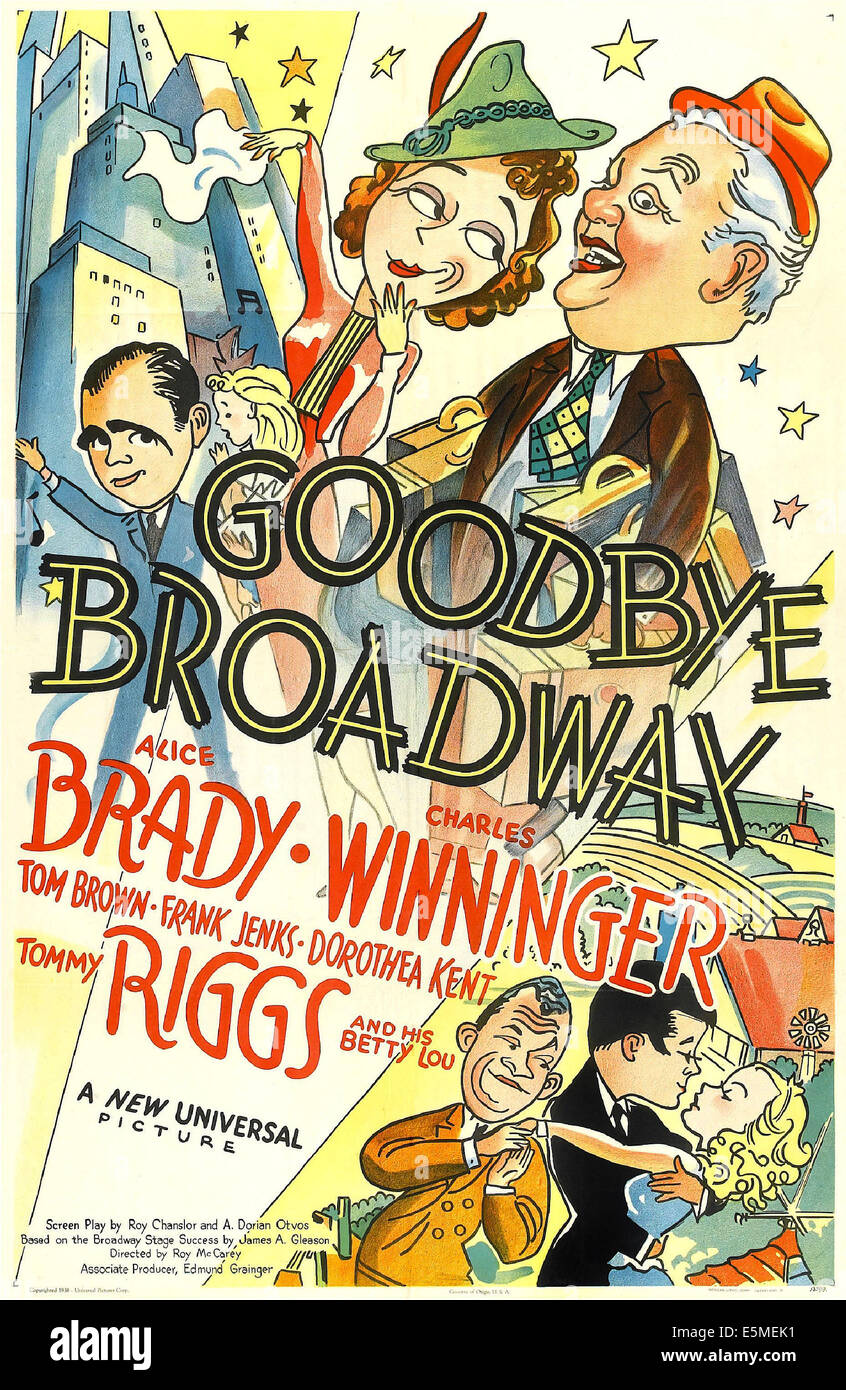 GOODBYE BROADWAY, US poster art, top from left: Alice Brady, Charles ...