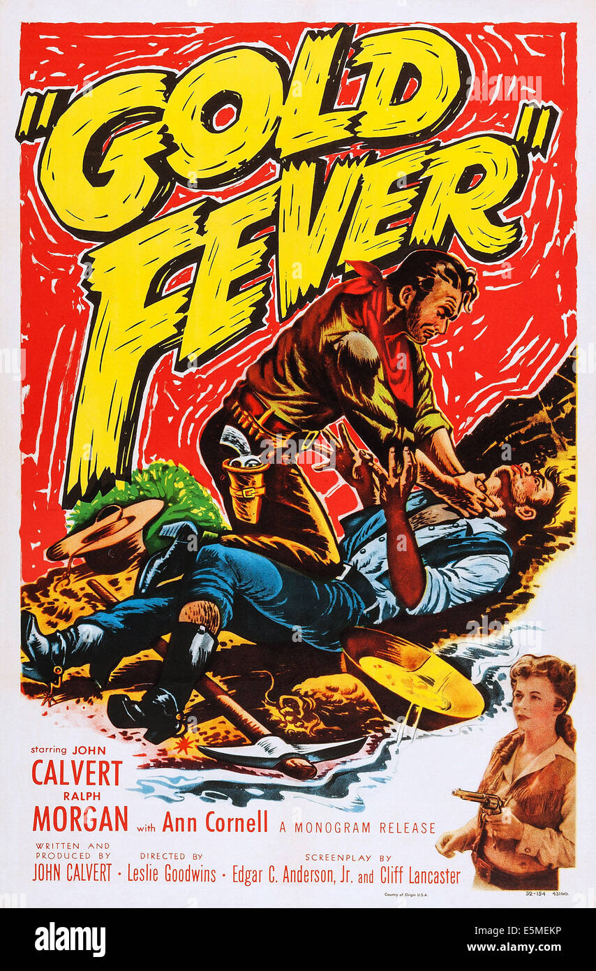 GOLD FEVER, top: John Calvert, bottom: Ann Cornell on poster art, 1952 ...