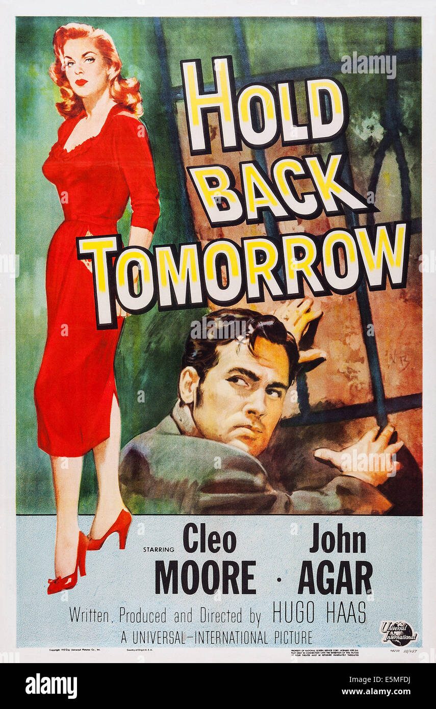 HOLD BACK TOMORROW, l-r: Cleo Moore, John Agar on poster art, 1955 ...