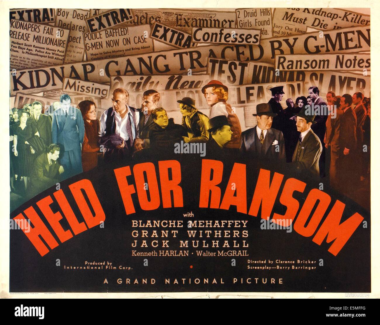 HELD FOR RANSOM, bottom far left: Walter McGrail (kneeling), right ...