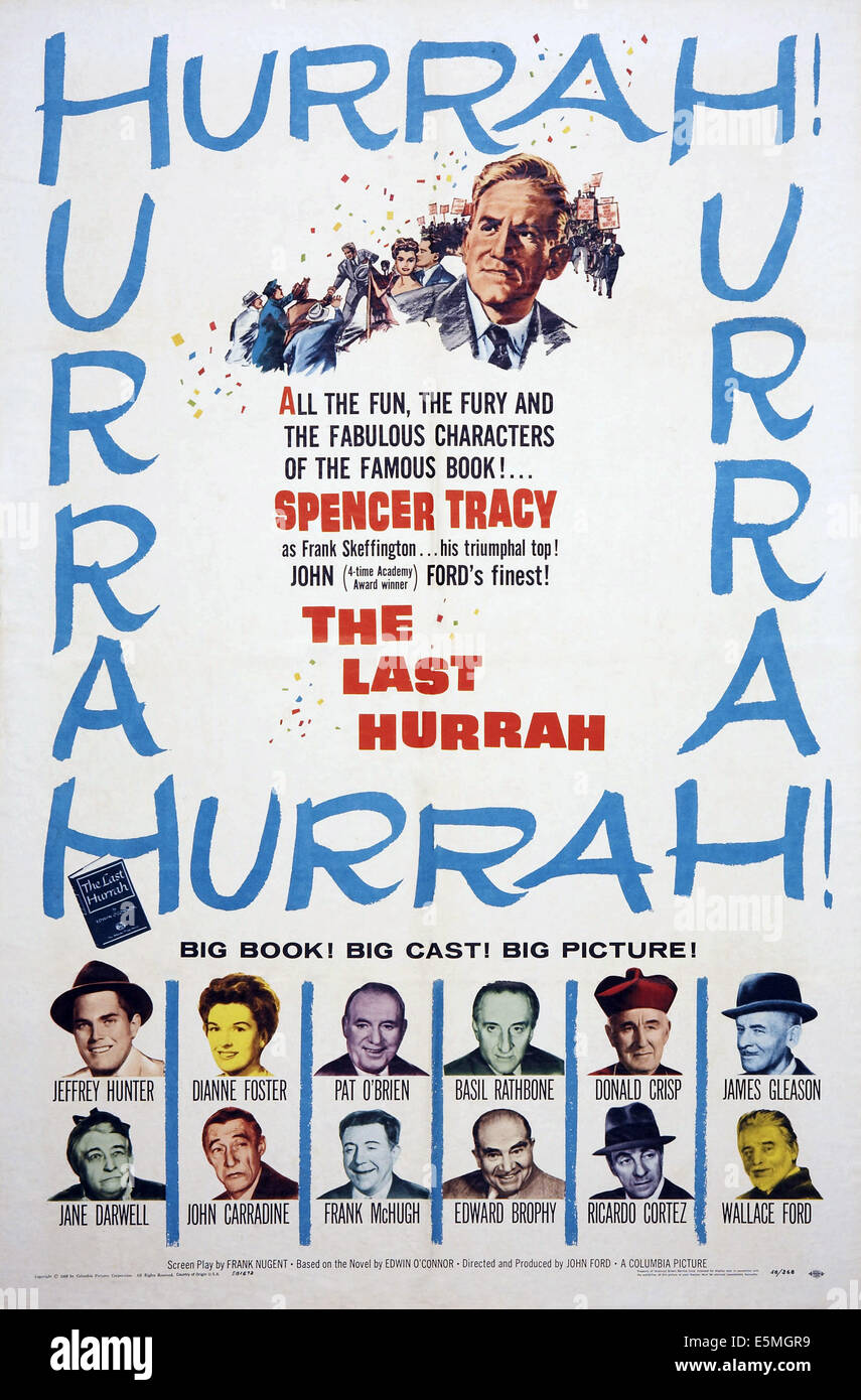 THE LAST HURRAH, top: Spencer Tracy, bottom clockwise l-r: Jeffrey ...
