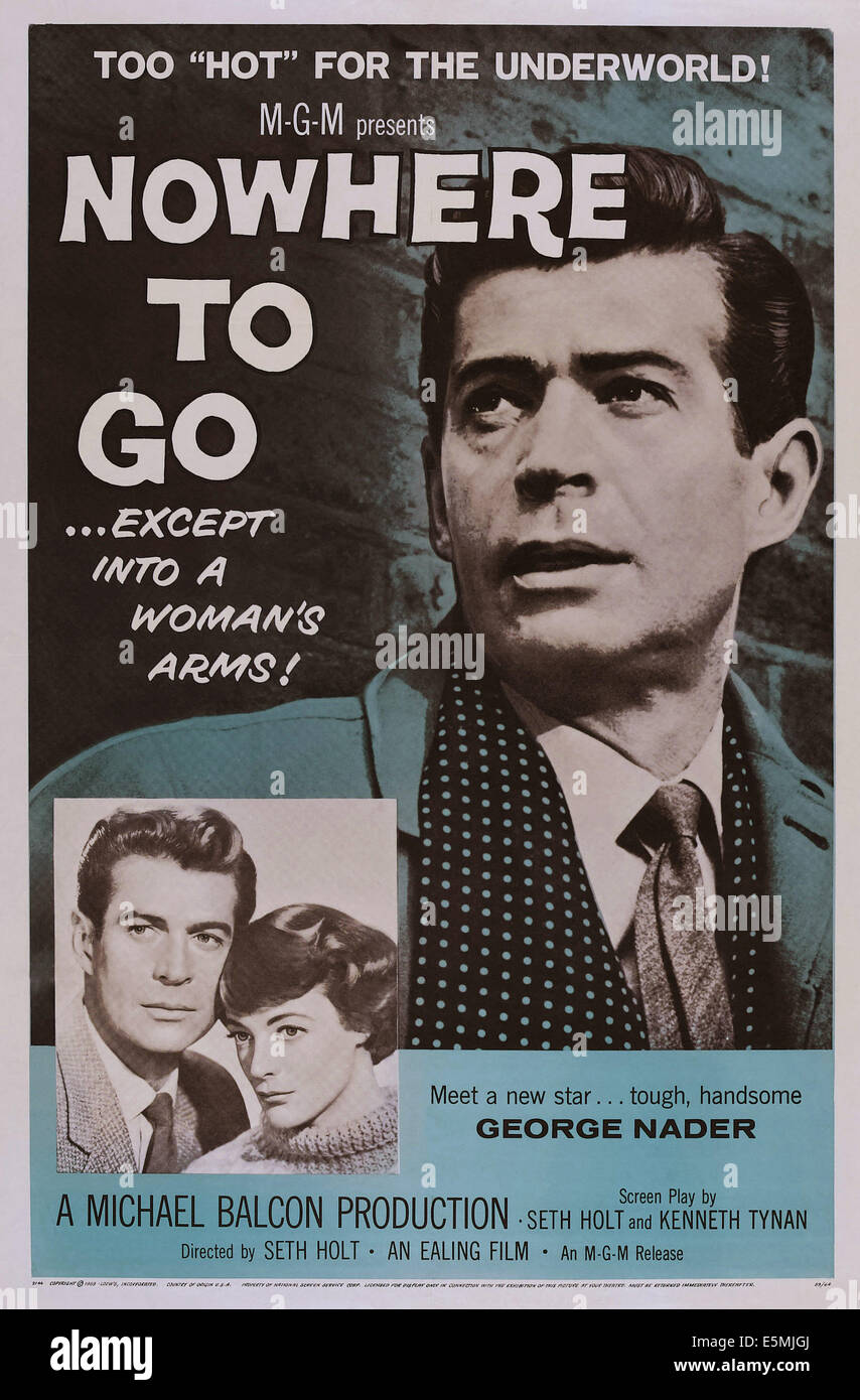 NOWHERE TO GO, US poster art, from left: George Nader, (top and bottom ...