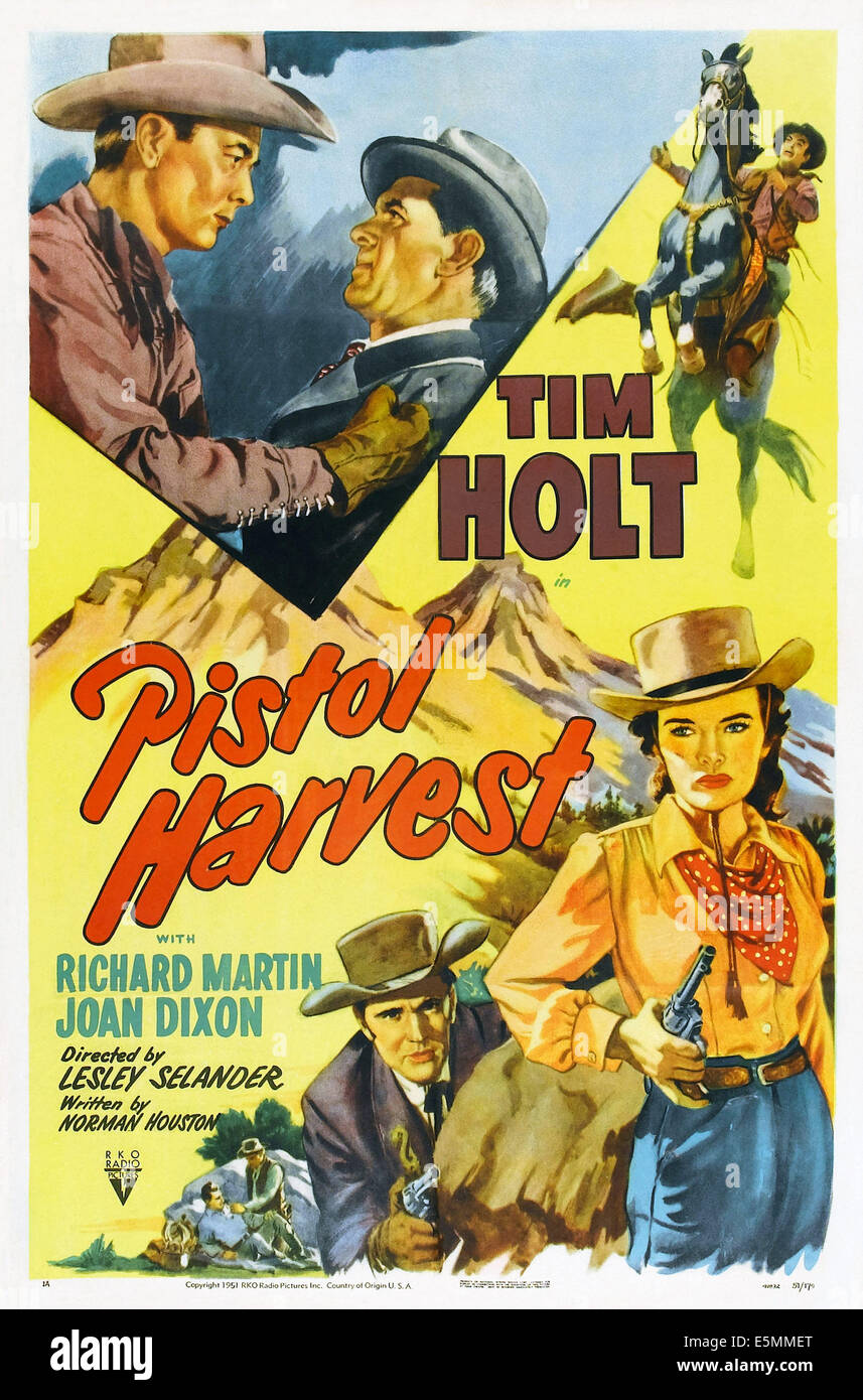 PISTOL HARVEST, US poster, top from left: Tim Holt, Mauritz Hugo ...