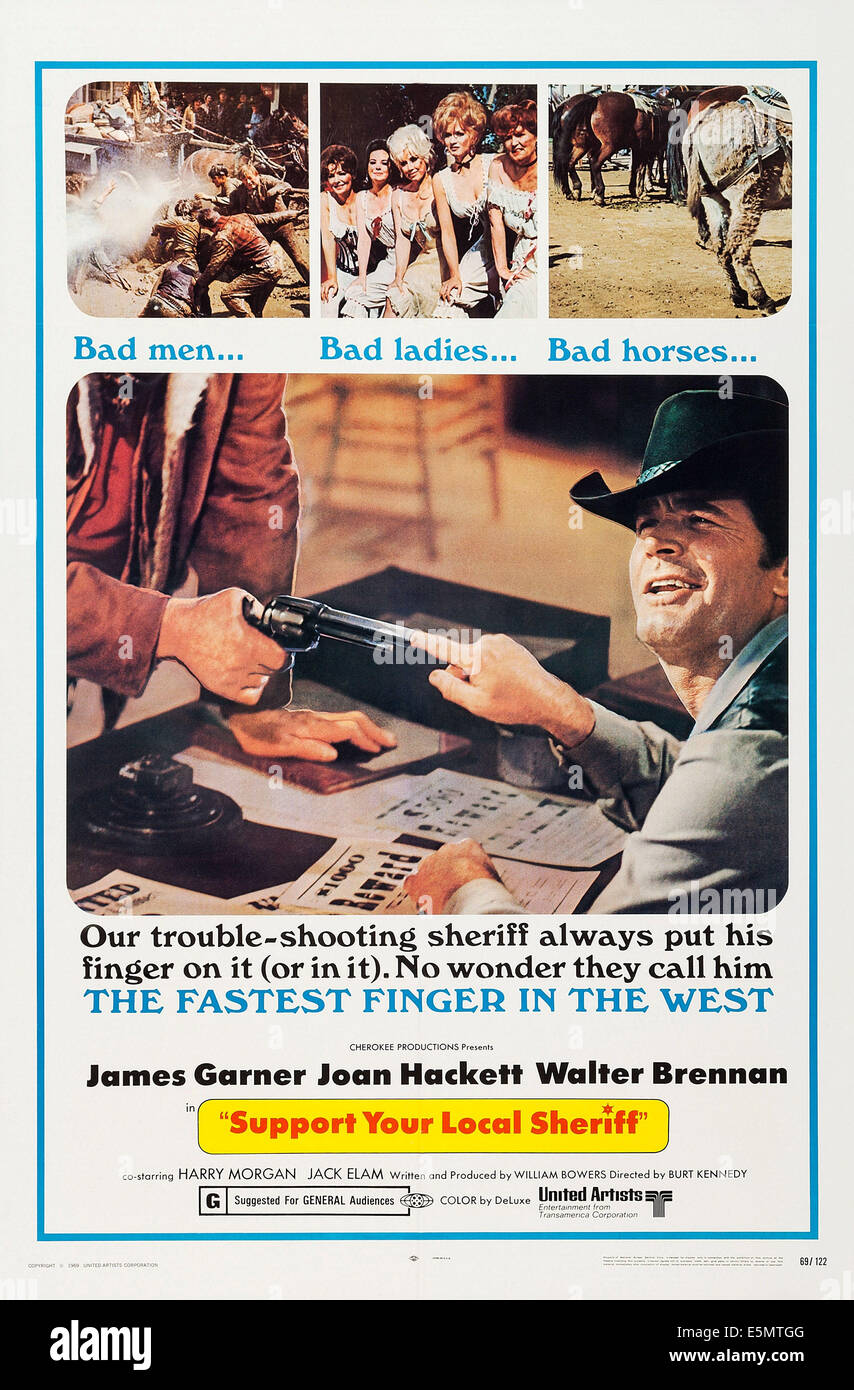SUPPORT YOUR LOCAL SHERIFF, US poster art, James Garner, (center), 1969 ...