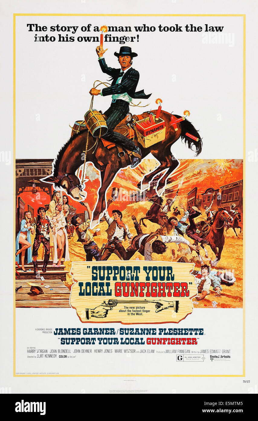 SUPPORT YOUR LOCAL GUNFIGHTER, US poster, James Garner (top), 1971 ...