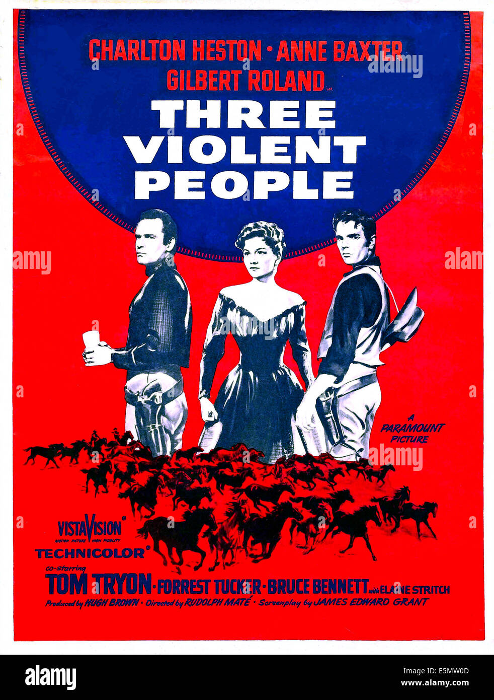 THREE VIOLENT PEOPLE, US poster art, from left Charlton Heston,Anne ...