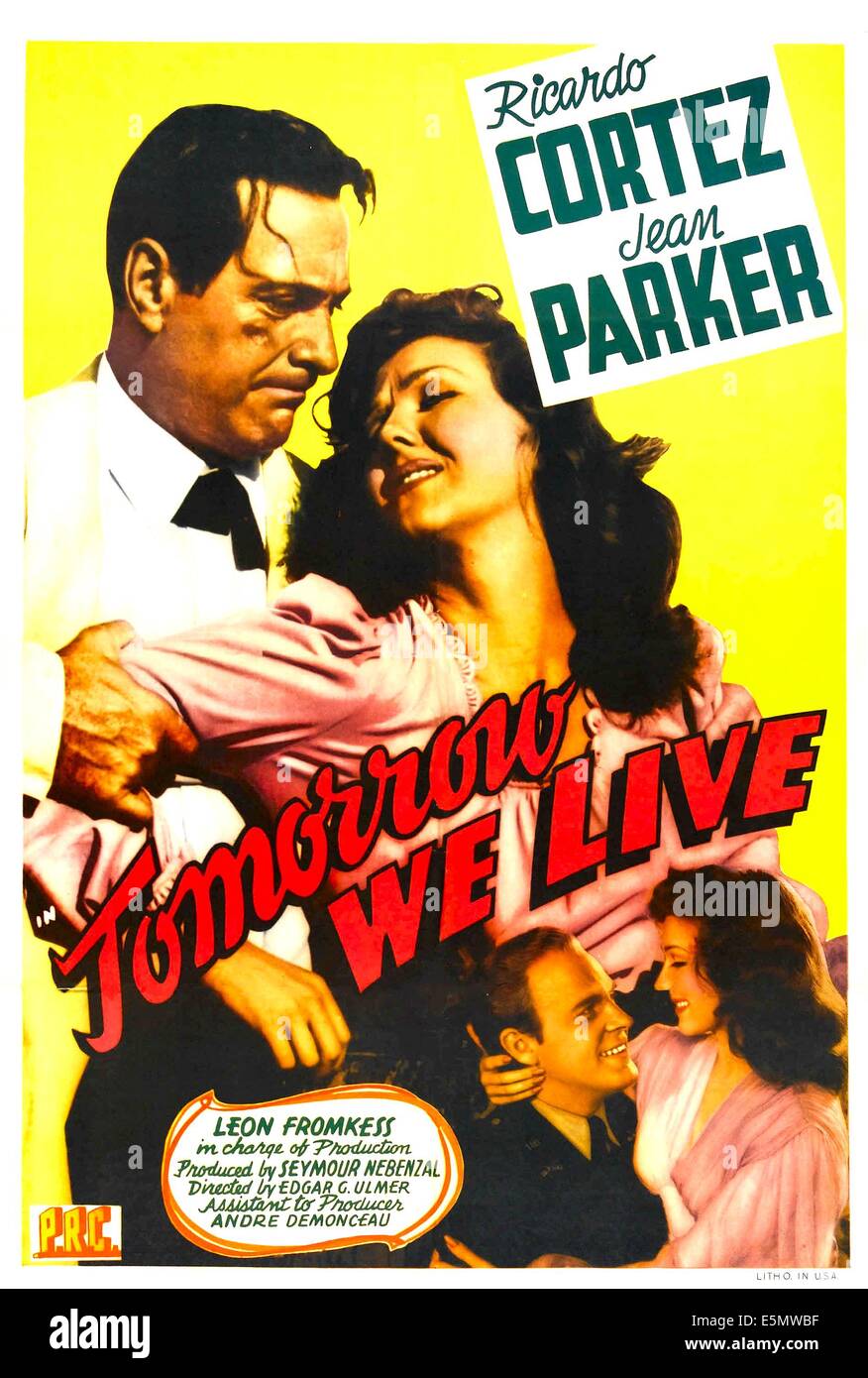 TOMORROW WE LIVE, US poster, top: Ricardo Cortez, Jean Parker, bottom ...