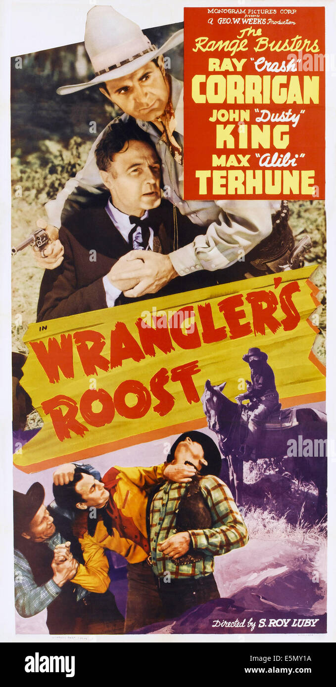WRANGLER'S ROOST, US poster art, Ray Corrigan, (top right), 1941 Stock ...