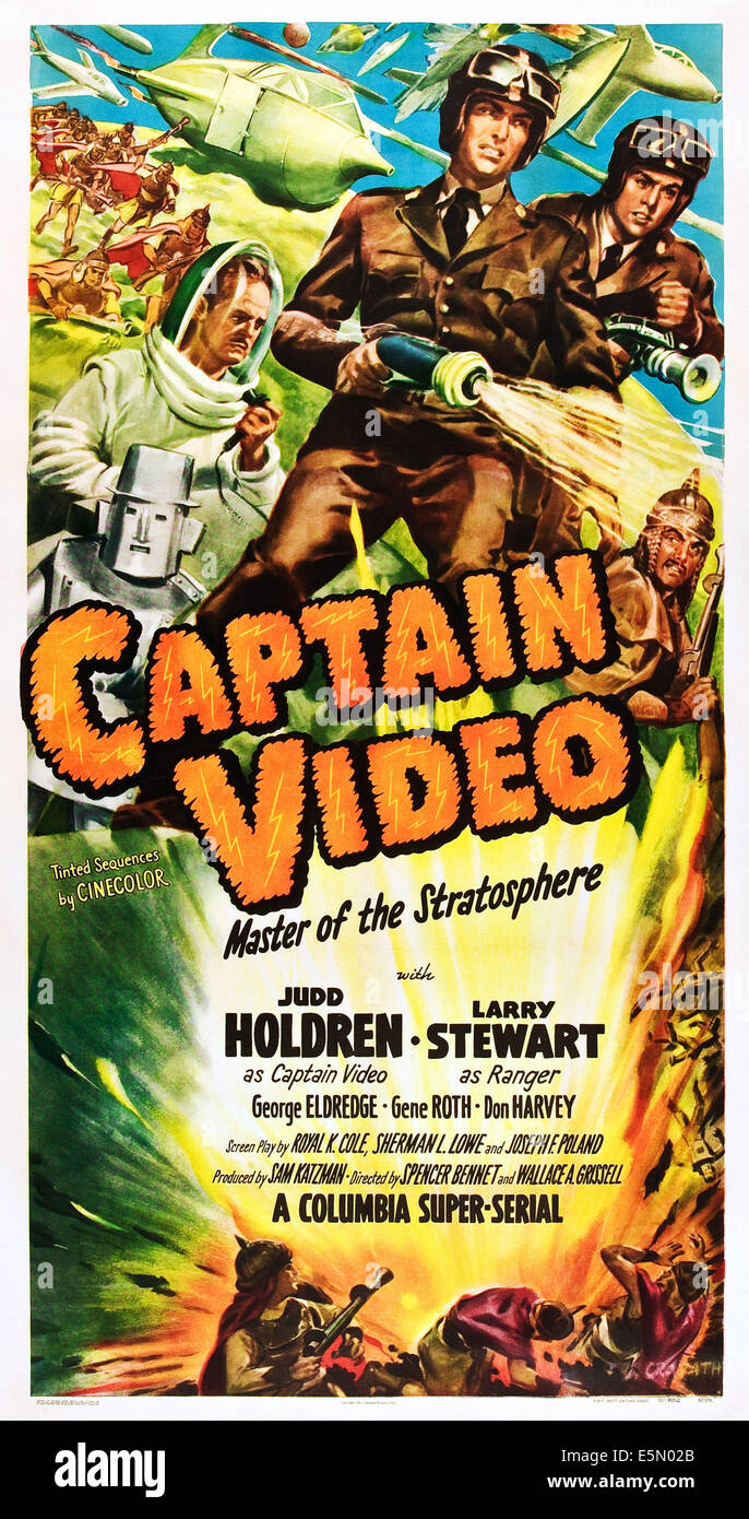 CAPTAIN VIDEO: MASTER OF THE STRATOSPHERE, top from second left: Judd ...