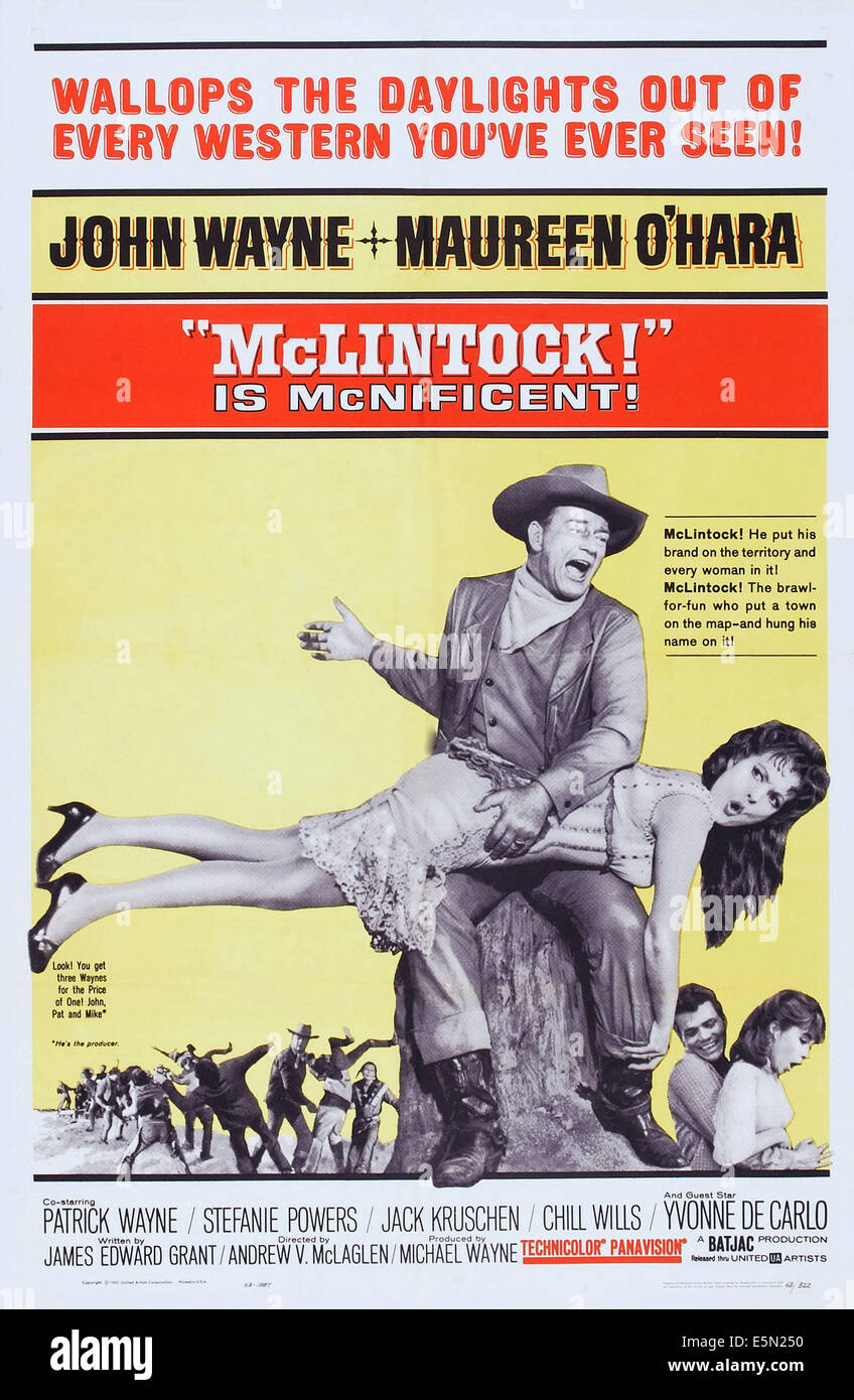 MCLINTOCK!, US poster art, John Wayne, Maureen O'Hara, Patrick Wayne, Stefanie Powers, 1963 ...
