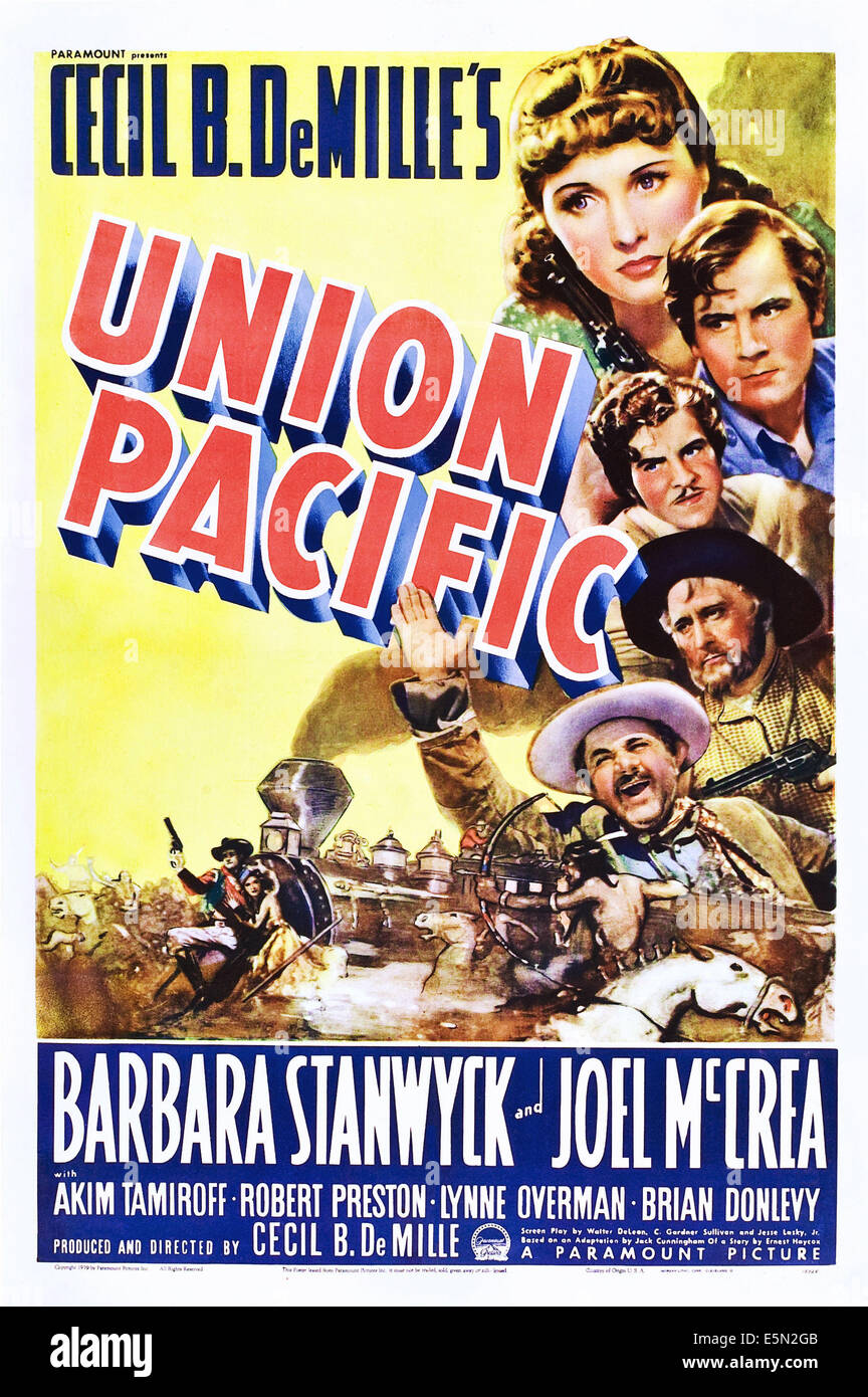 UNION PACIFIC, from top: Barbara Stanwyck, Joel McCrea, Robert Preston ...